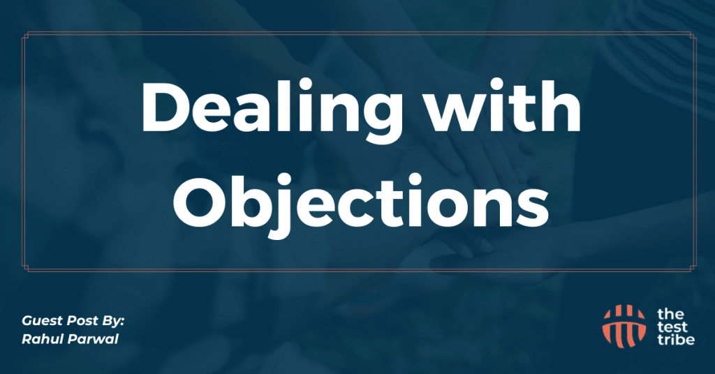 Dealing with Objections in Requirement Gathering Phases