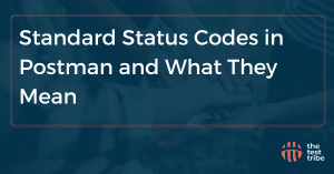 Status Codes in Postman and What They Mean