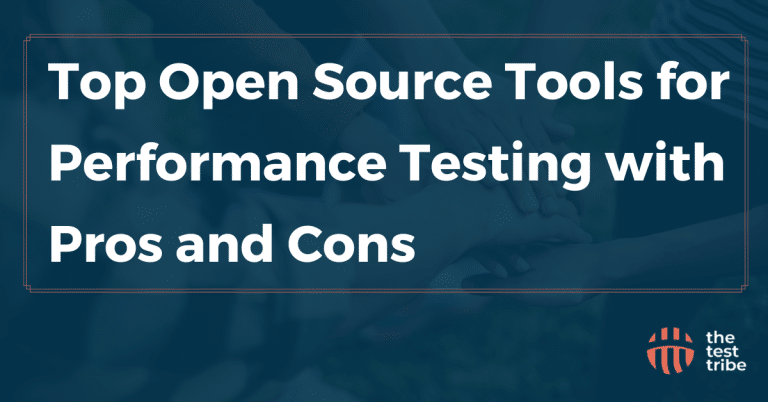 Top Open Source Tools For Performance Testing With Pros And Cons The