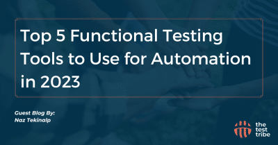 Top 5 Functional Testing Tools to Use for Automation in 2023 - The Test ...