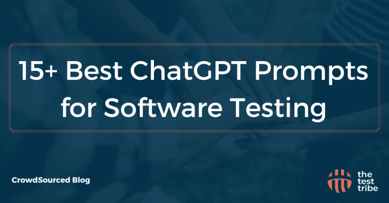 15+ Best ChatGPT Prompts for Software Testing - The Test Tribe