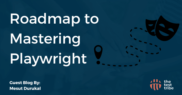 Roadmap To Mastering Playwright Tool The Test Tribe 5886