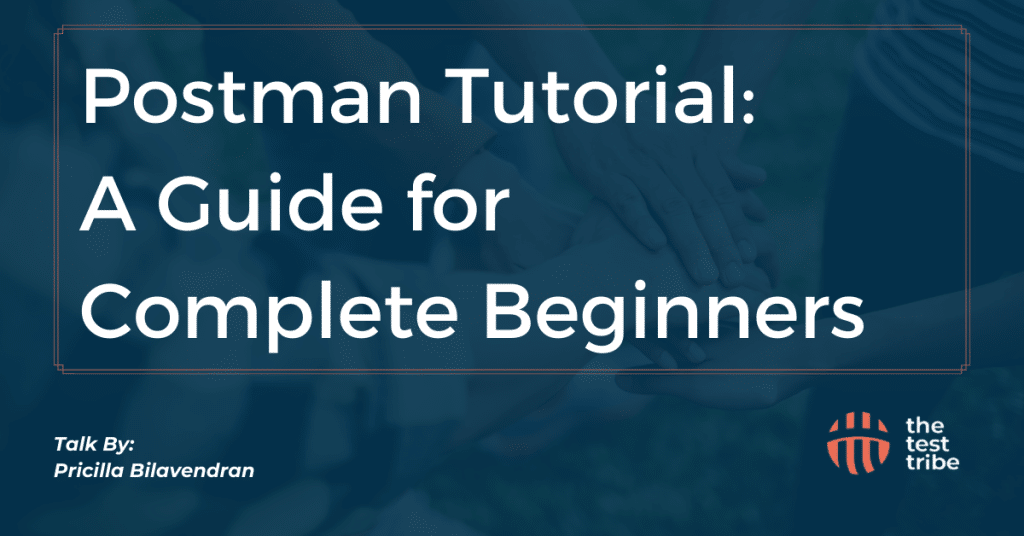 Postman Step By Step Tutorial