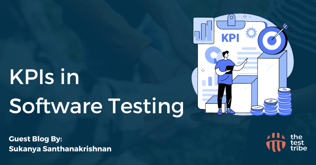 KPIs in Software Testing - The Test Tribe